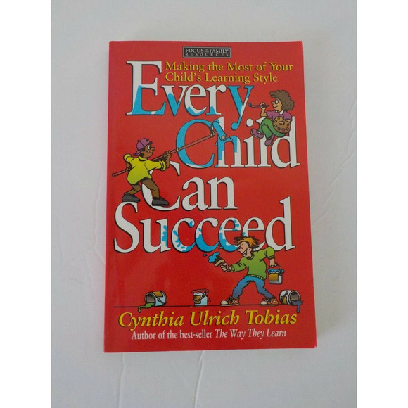 book | Accents | Every Child Can Succeed Making Most Your Childs Learning Style Cynthia Ulrich ...